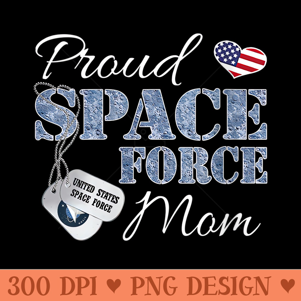 Womens Proud Space Force Mom Military Mom Space Force T-shir | Inspire ...
