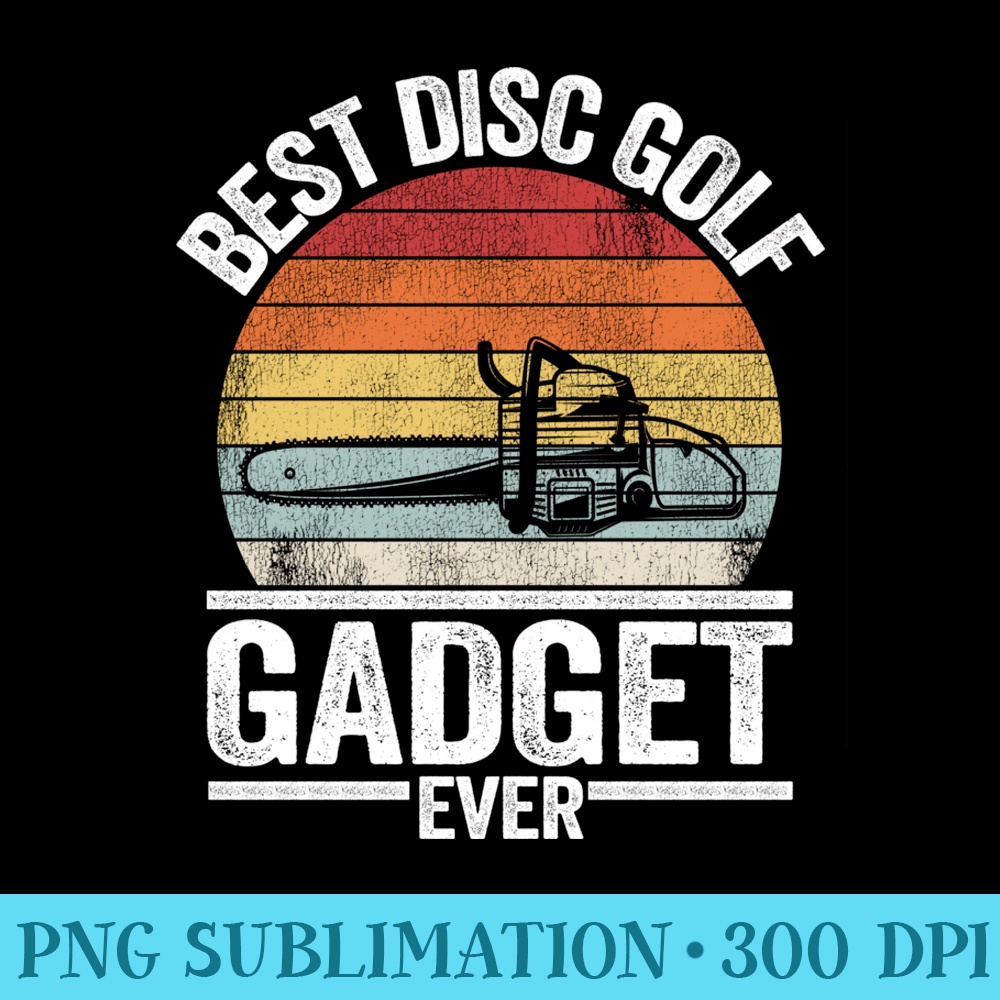 Best Disc Golf Gadget Ever Chainsaw Funny Frisbee Golf - PNG | Inspire ...