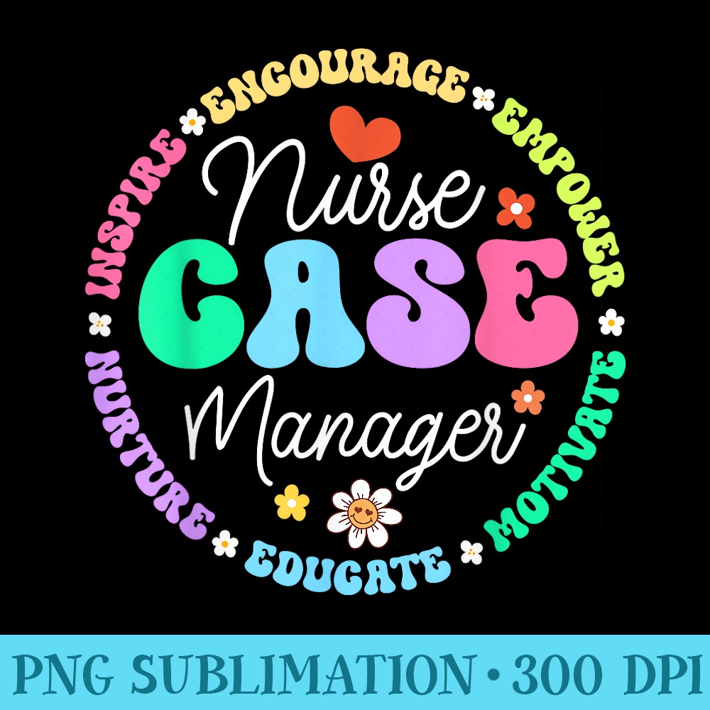 Nurse Case Manager Appreciation Nurse Case Management - Down | Inspire ...