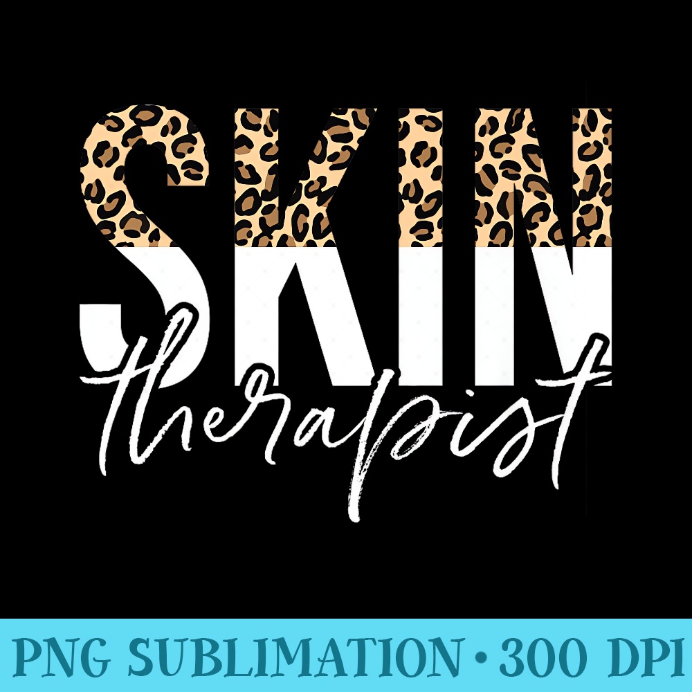 Skin Therapist Skincare Leopard Skin Esthetician Premium - T | Inspire ...