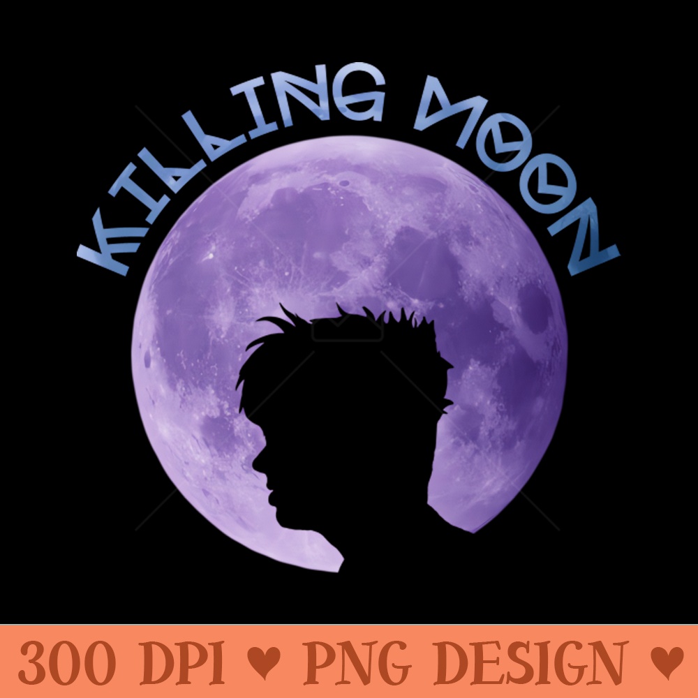 Killing Moon Fanmade - High Resolution PNG Designs | Inspire Uplift