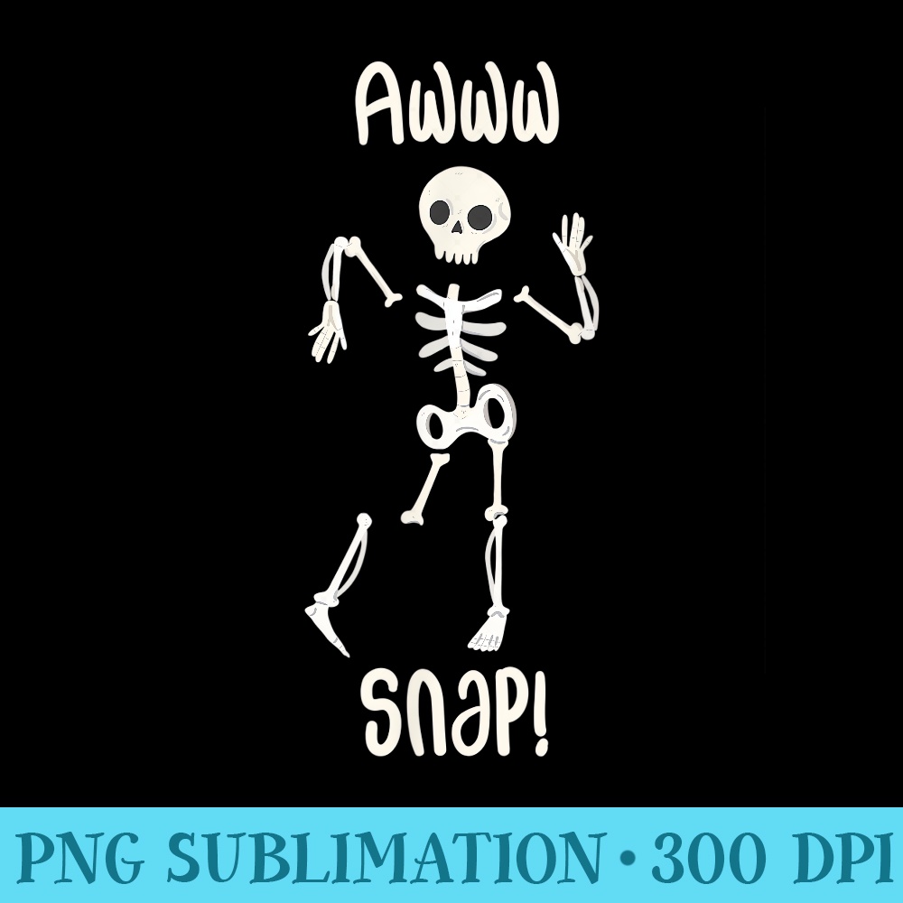 Funny Broken Leg Broken Arm Get Well Soon Skeleton Awww Snap | Inspire ...