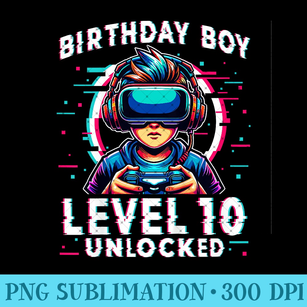 Level 10 Unlocked 10 Years Old Birthday Gamer Funny Bday - U | Inspire ...