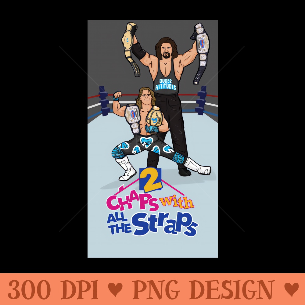 2 Chaps with All the Straps - Modern PNG designs | Inspire Uplift