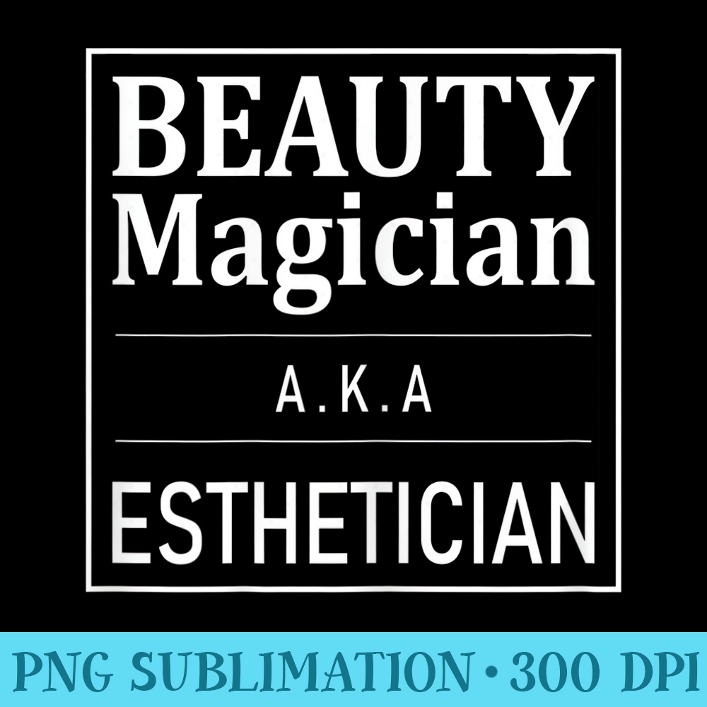 s Beauty Magician Skincare Esthetician - PNG Graphic Design | Inspire ...