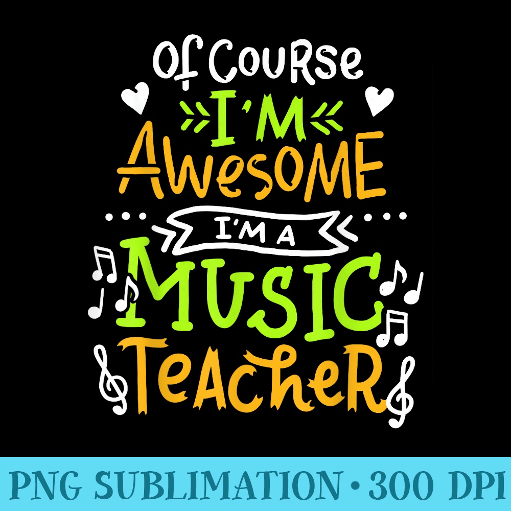 Music Teacher Awesome Music Musical - High Resolution PNG Fi | Inspire ...
