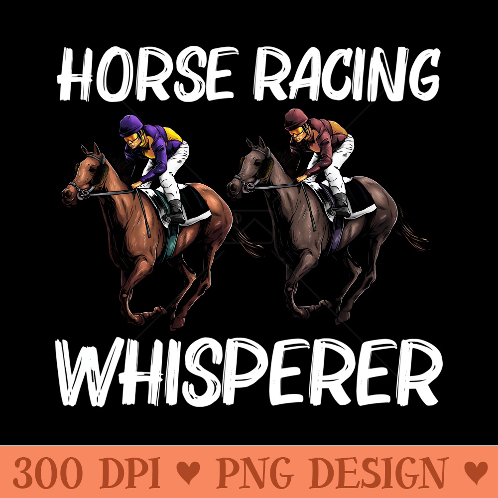 Cool Horse Racing Design For Horse Race Jockey - Digital PNG | Inspire ...