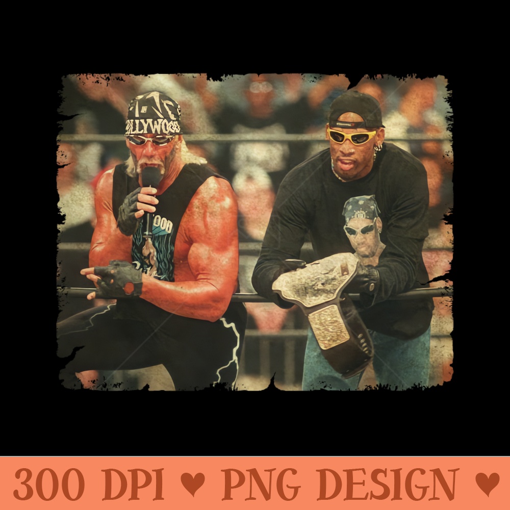 Dennis Rodman and Hulk Hogan - Ready To Print PNG Designs - | Inspire ...