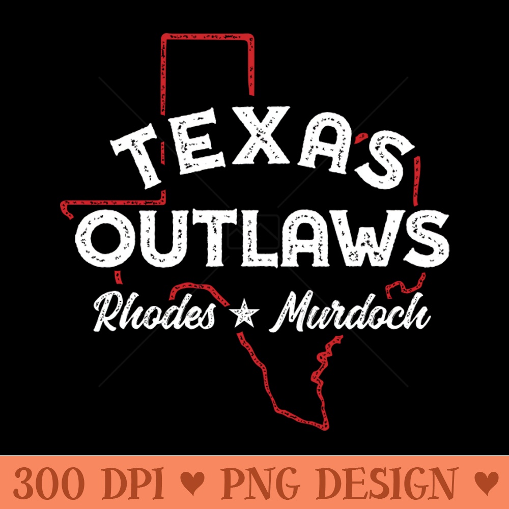 Texas Outlaws - Unique PNG Artwork - Vibrant and Eye-Catchin | Inspire ...