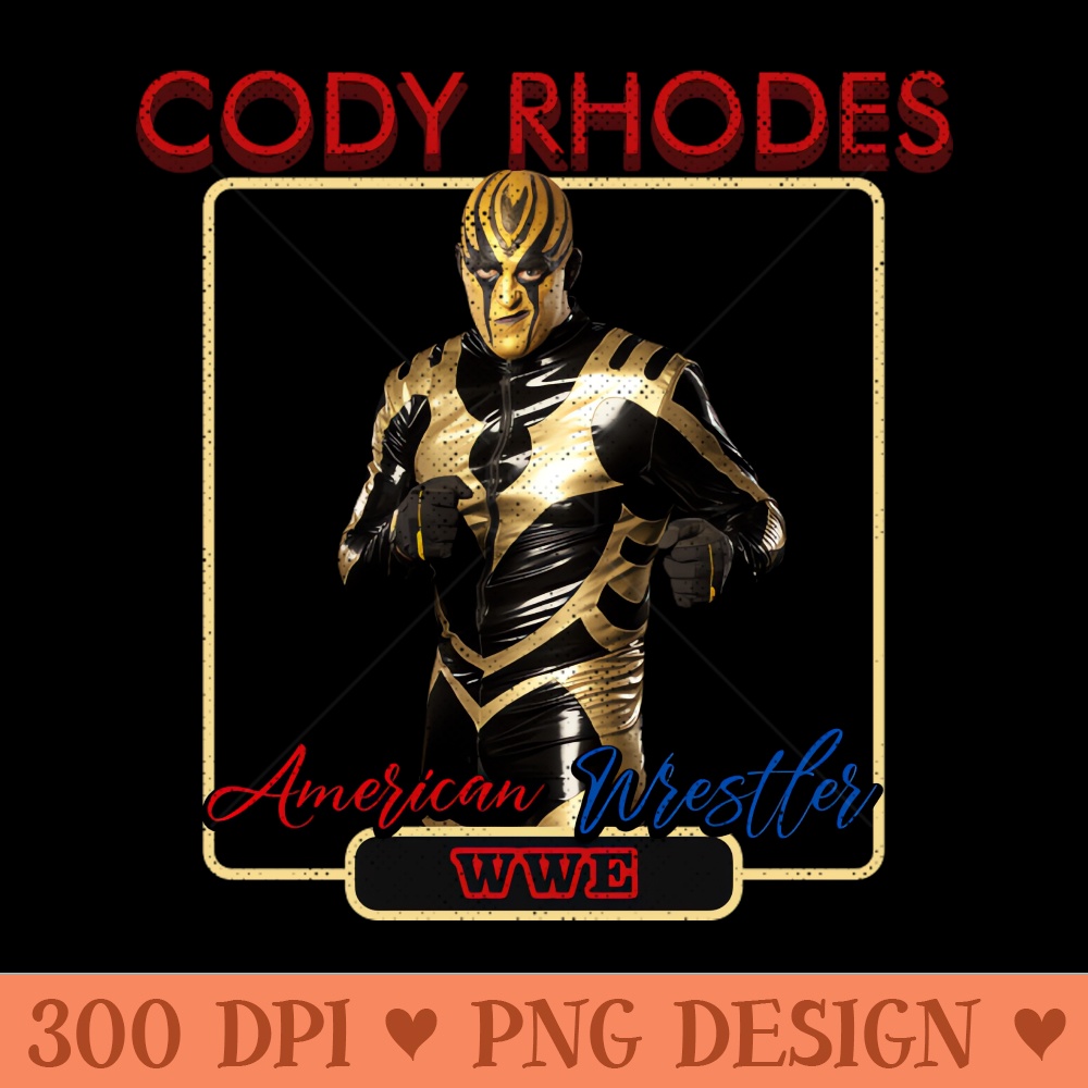 Cody Rhodes Design on life - Digital PNG Downloads - Perfect | Inspire ...
