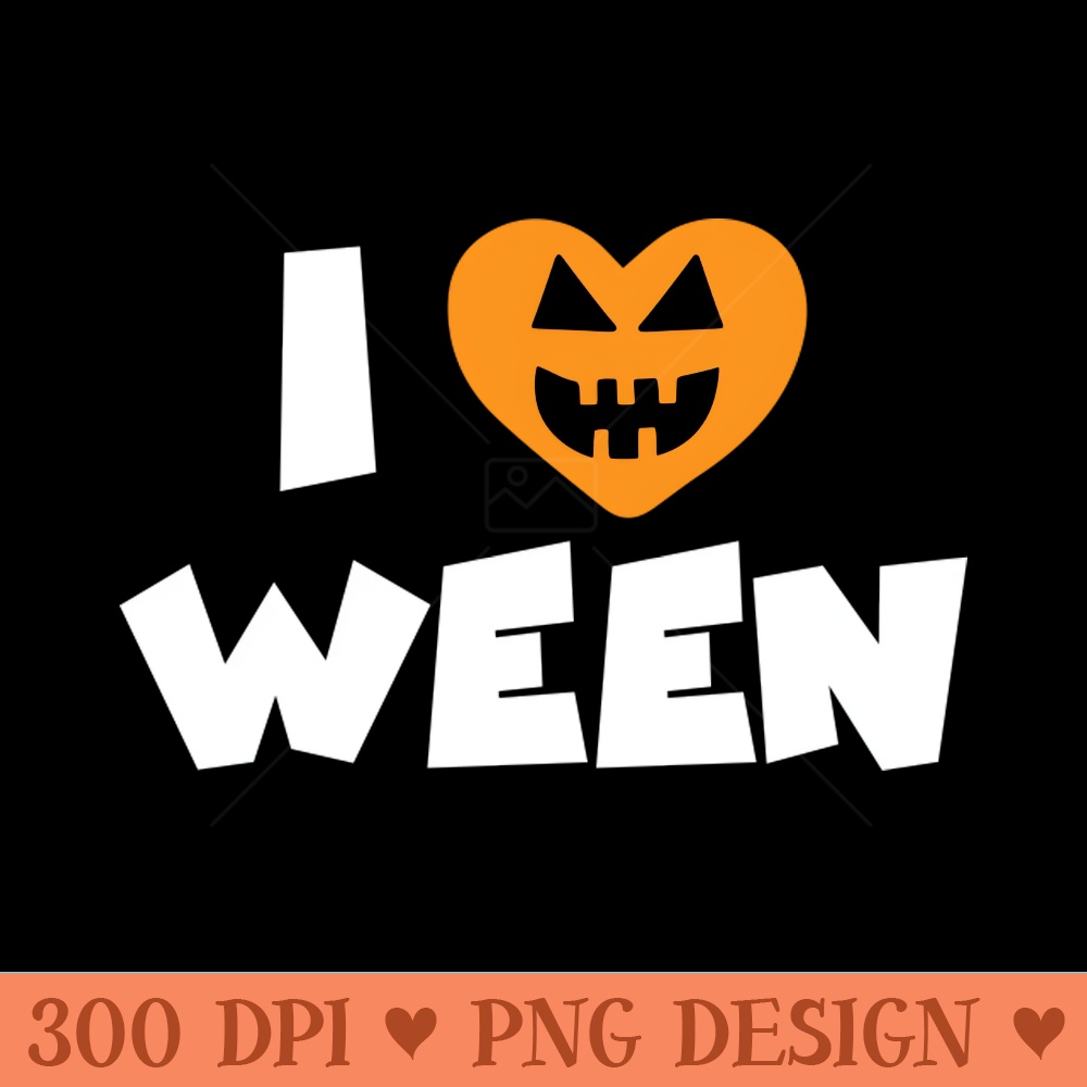 I Heart Ween - Exclusive PNG designs - Unique And Exclusive | Inspire ...