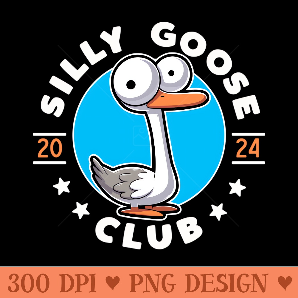 Silly Goose Club - Sublimation backgrounds PNG - Bring Your | Inspire ...