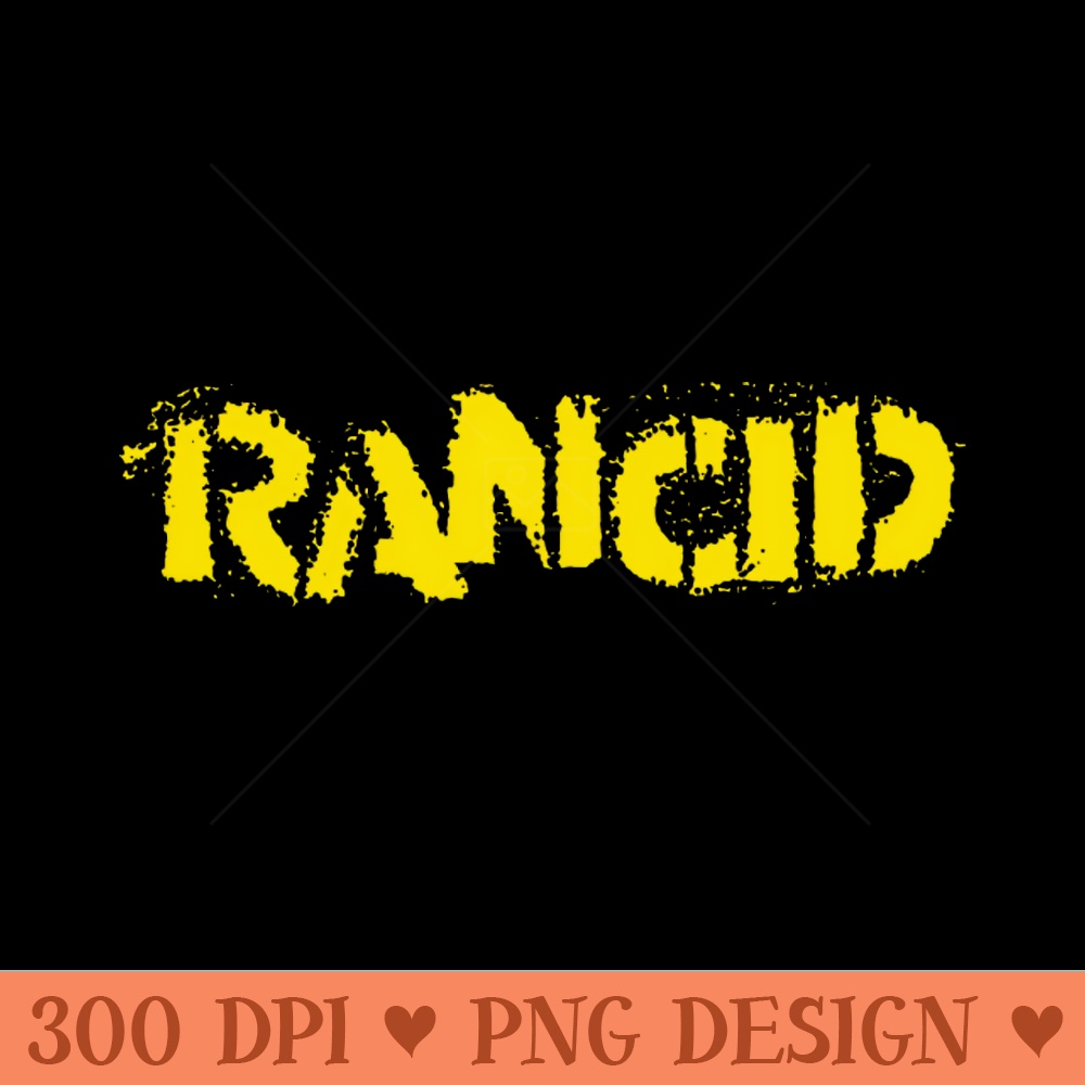 Rancid - Exclusive PNG designs - Fast download | Inspire Uplift