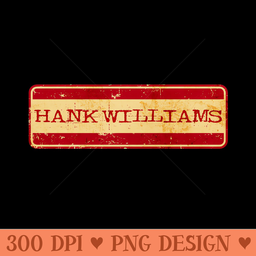 Retro Text HANK WILLIAMS - Sublimation clipart PNG - Downloa - Inspire ...