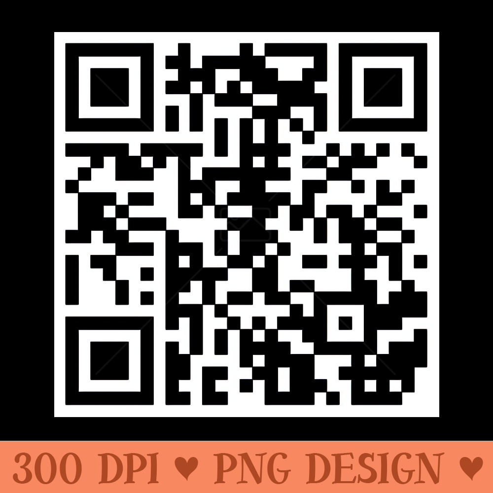 Rick Roll QR Code - Sublimation PNG download - Instant downl | Inspire ...
