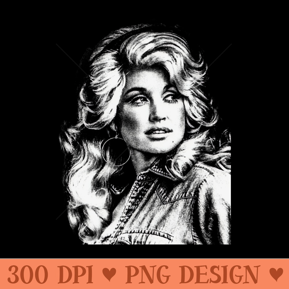 Dolly Parton - PNG Design Files - Instant download | Inspire Uplift