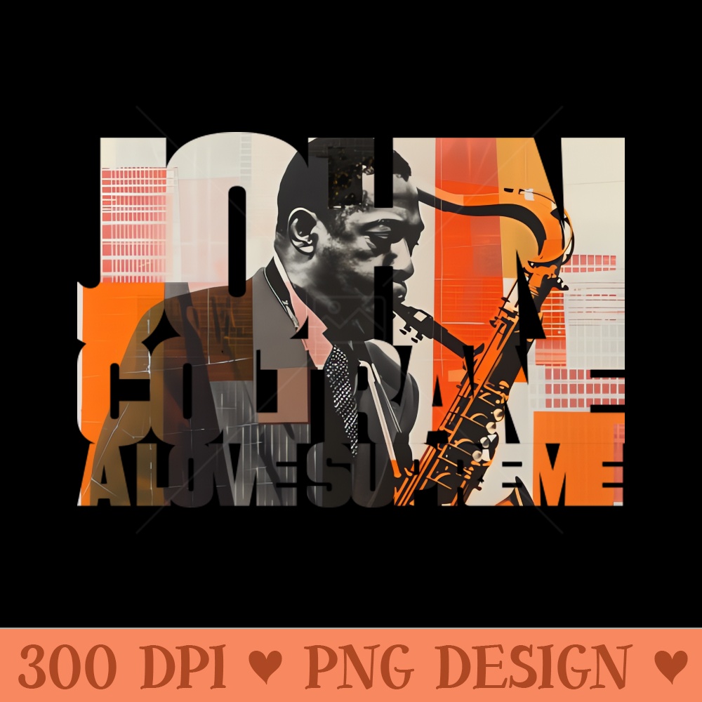 John Coltrane - High Quality PNG Files - Download instantly | Inspire ...