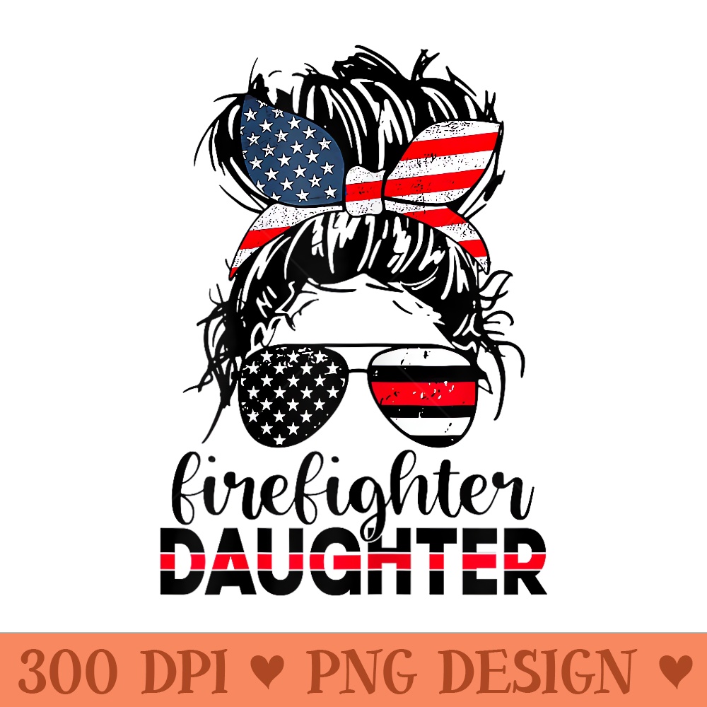 Firefighter Daughter Thin Red Line Messy Bun Classic - Subli | Inspire ...