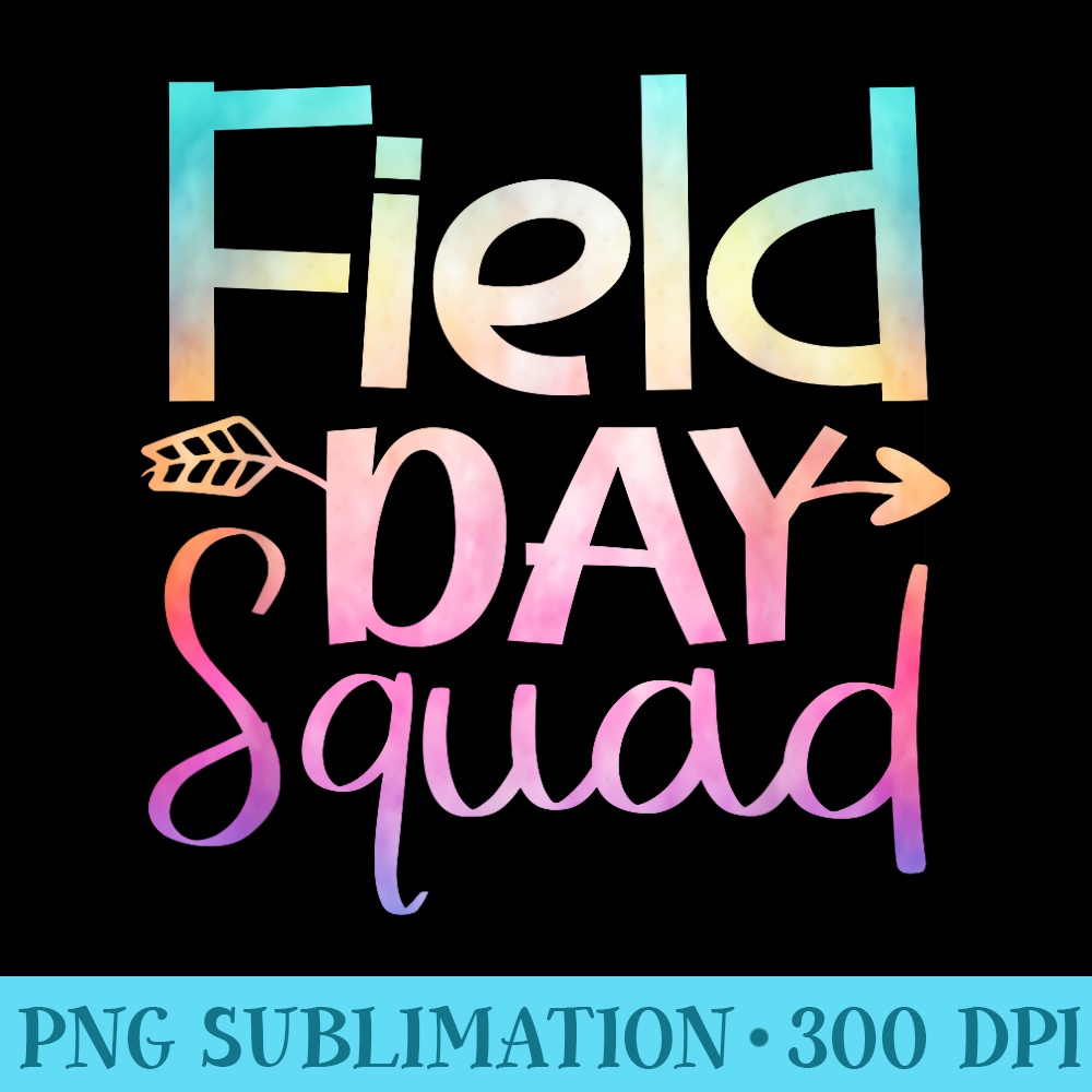 School Field Day Squad Tie Dye Field Day teachers - PNG Grap | Inspire ...