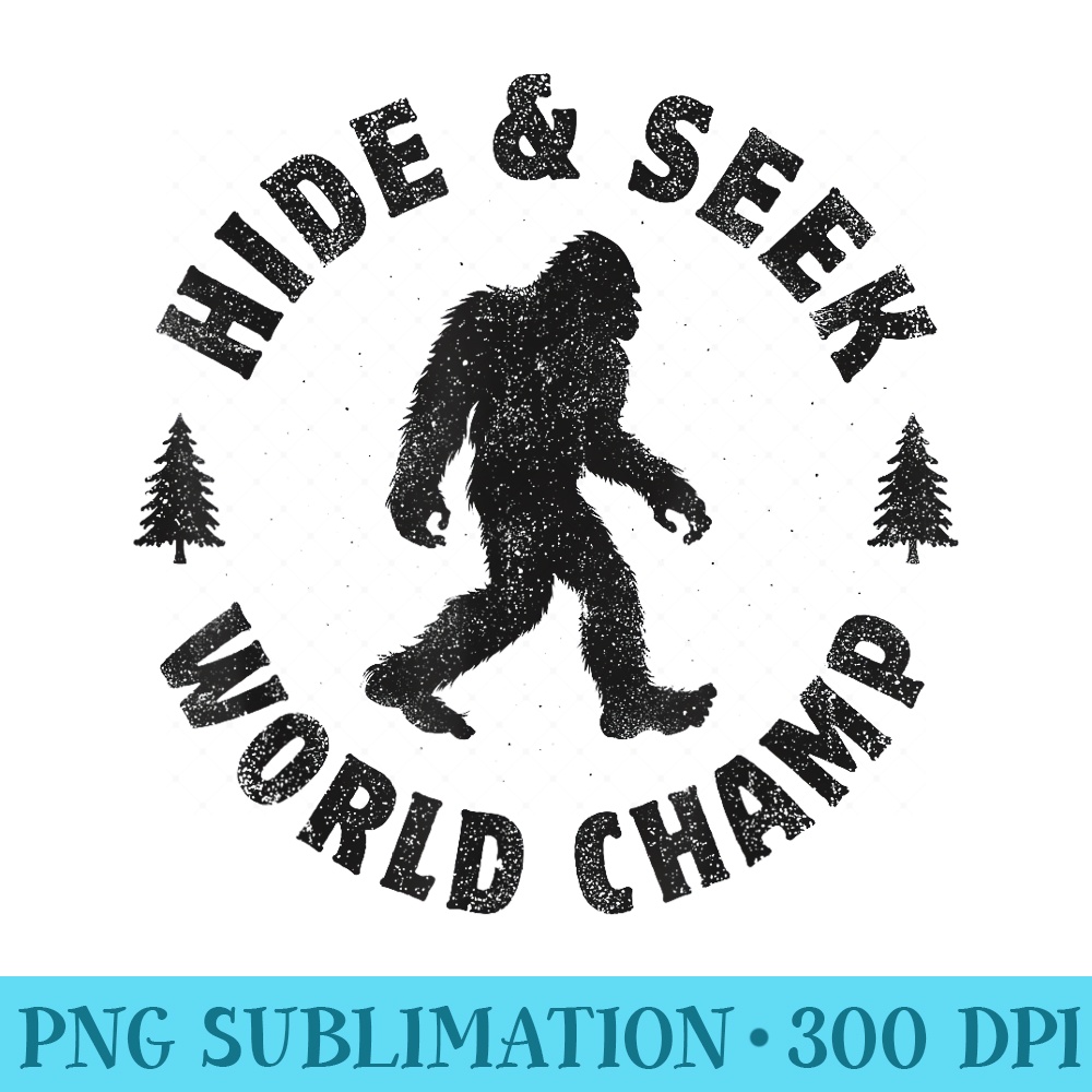Bigfoot Hide And Seek World Champion Sasquatch Retro Vintage | Inspire ...