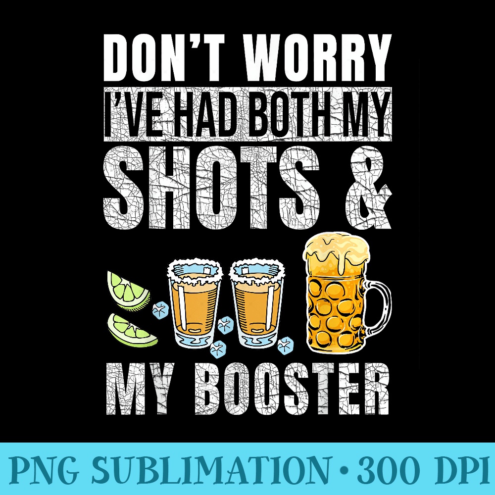 Dont worry Ive had both my shots and booster Funny Drinks - | Inspire ...