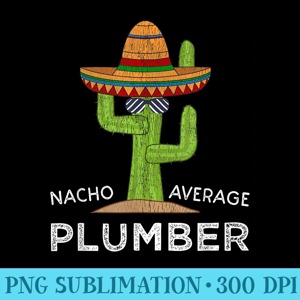 Fun Hilarious Plumbing Worker Humor Funny Plumber Joke - PNG | Inspire ...