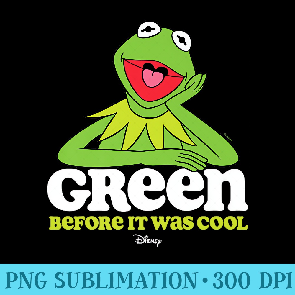 The Muppets Kermit Green Before It Was Cool Premium - Transp | Inspire ...