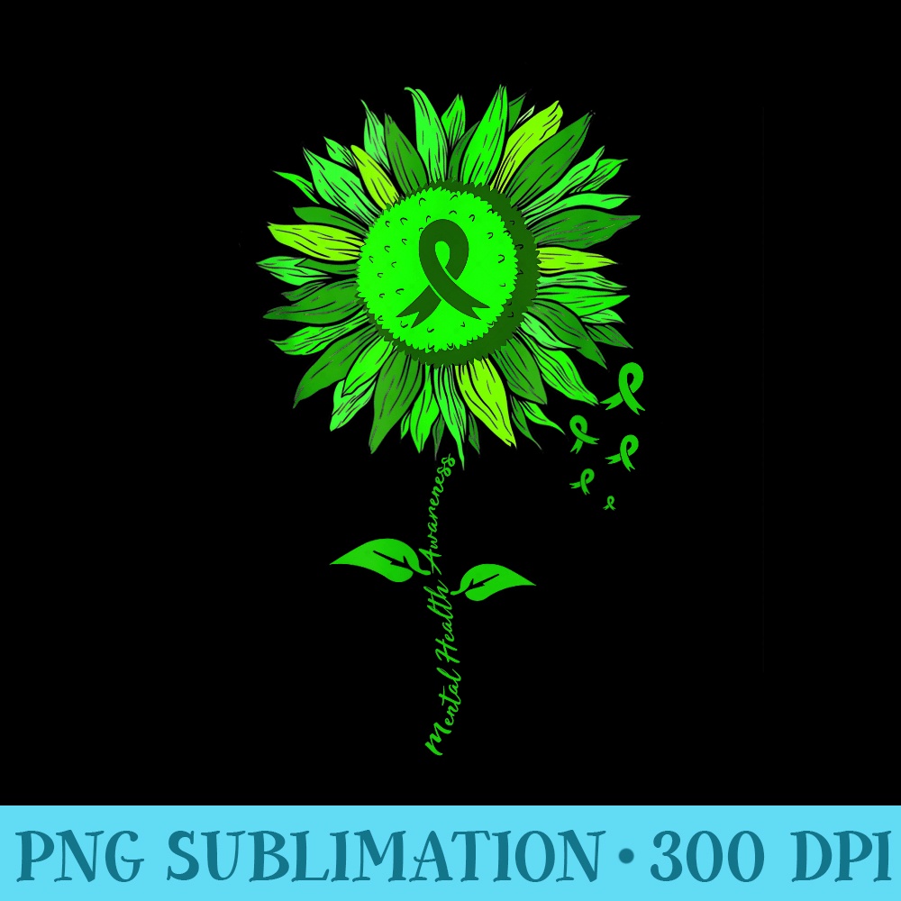 Mental Health Awareness Sunflower Green Ribbon Stigma - Down | Inspire ...