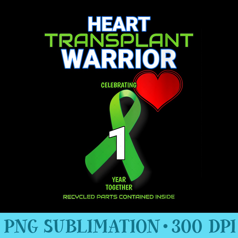 s Heart Transplant Survivor Warrior First 1 Year Anniversary | Inspire ...
