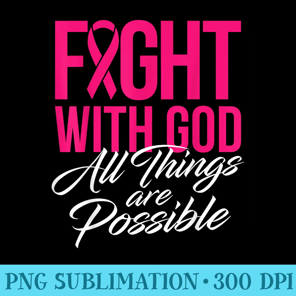 Fight With God Jesus Religious Breast Cancer Awareness - PNG | Inspire ...