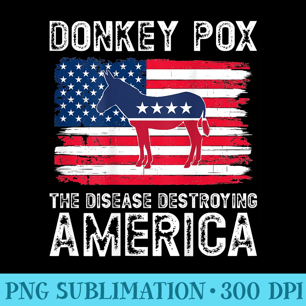 Donkey Pox The Disease Destroying America Back - PNG Design | Inspire ...