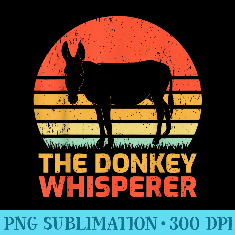 Vintage The Donkey Whisperer Retro Donkey - High Quality PNG | Inspire ...