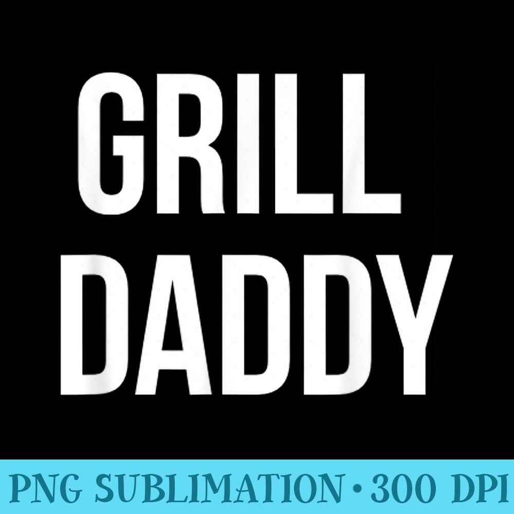 Funny Grill Daddy BBQ And Smoking For Fathers Day Grilling - | Inspire ...