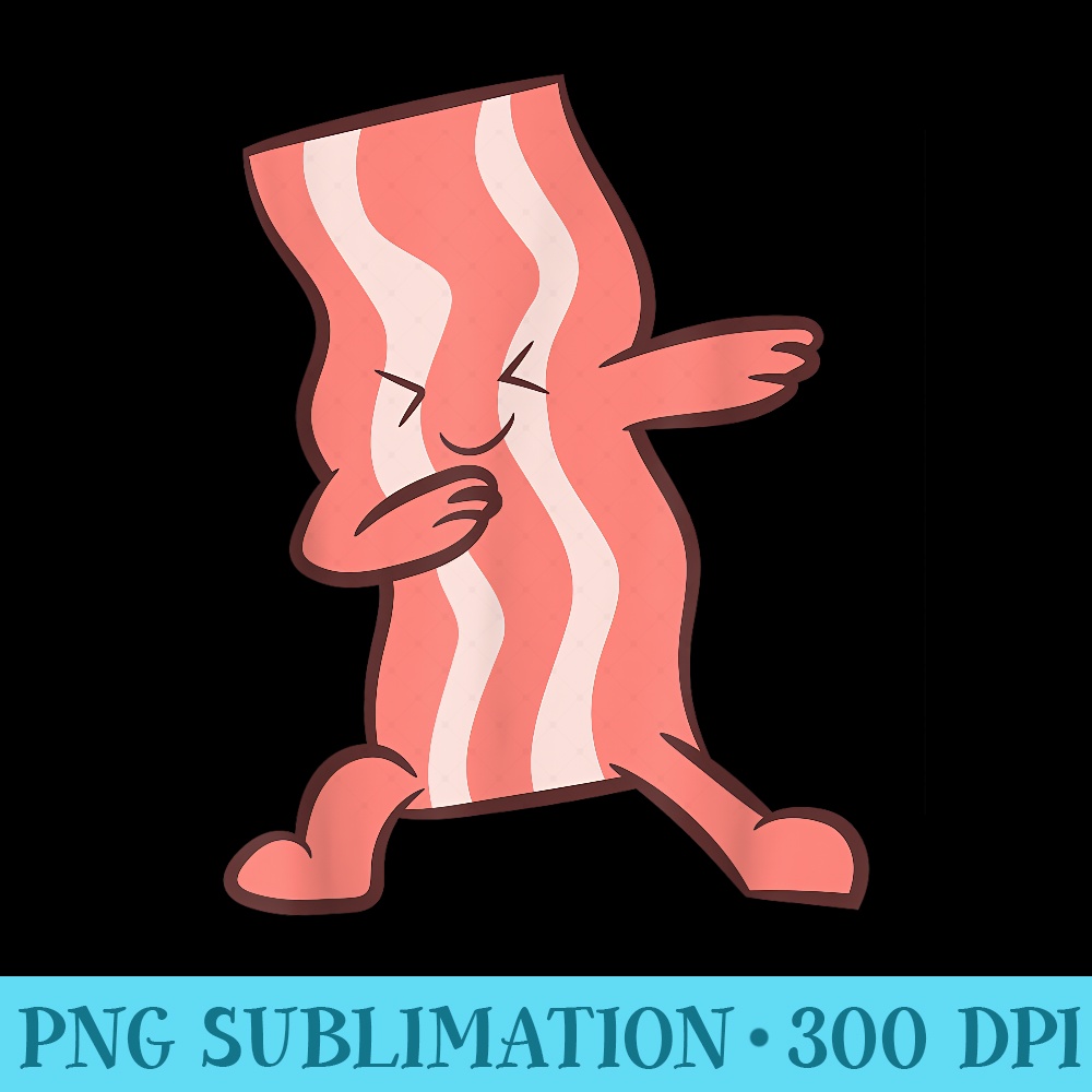 Bacon Dancing Kawaii Bacon Dabbing Bacon - Printable PNG Ima | Inspire ...