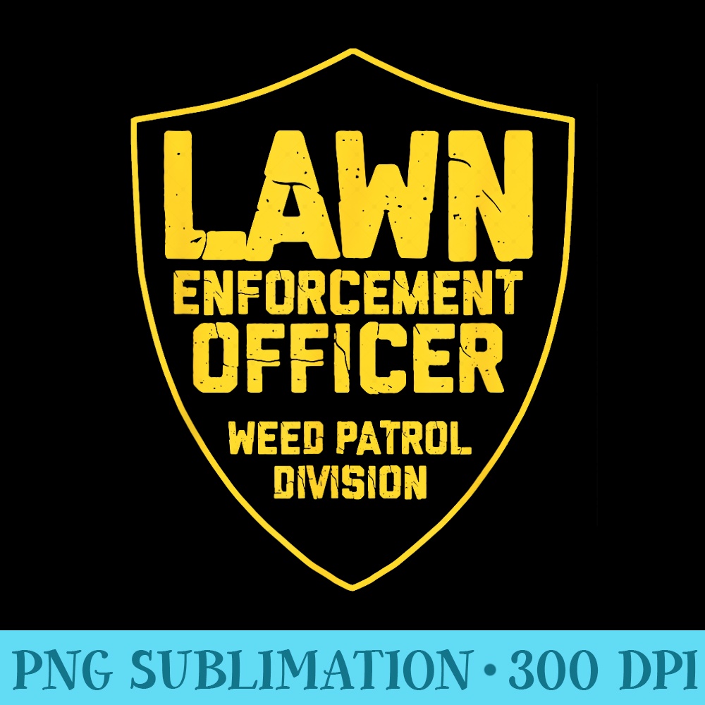 Lawn Enforcement Officer Weed Patrol Division - Download Tra | Inspire ...