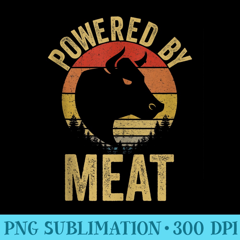 Vintage Powered By Meat Carnivore Meat Eater - PNG Vector Do | Inspire ...