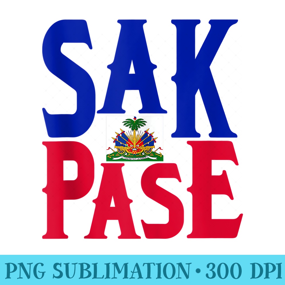 Sak Pase Art Cute Haitian Creole Pride Design - PNG Graphic | Inspire ...