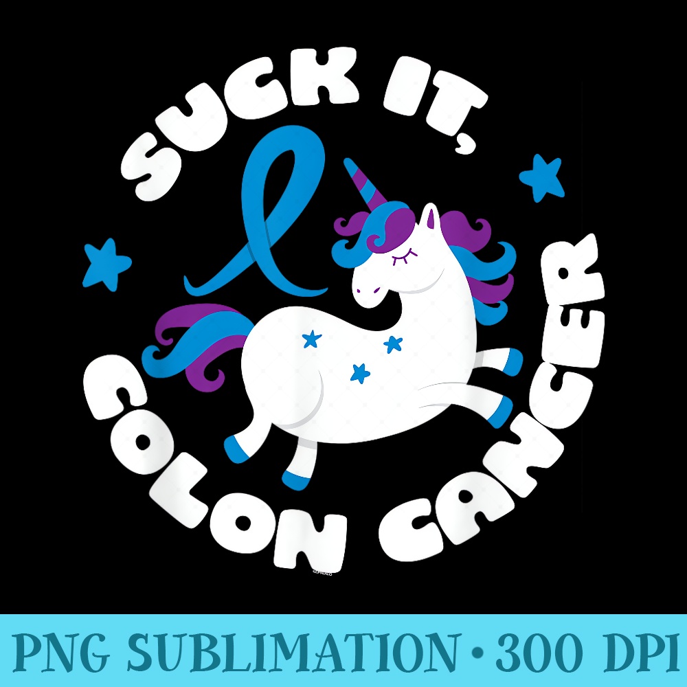 Colon Cancer Suck It Colon Cancer Funny Unicorn - Transparen | Inspire ...