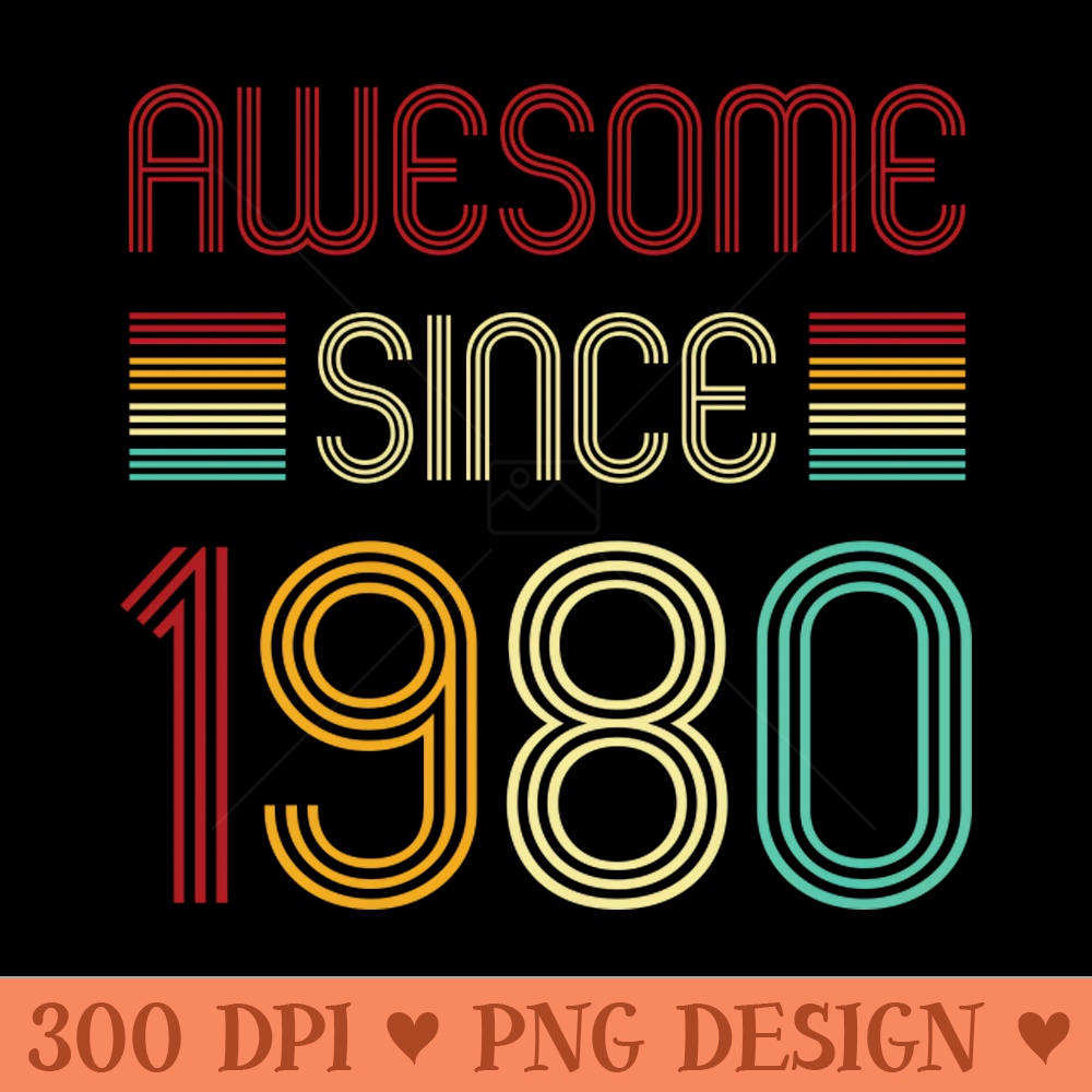 Vintage Awesome Since - Digital PNG Downloads | Inspire Uplift