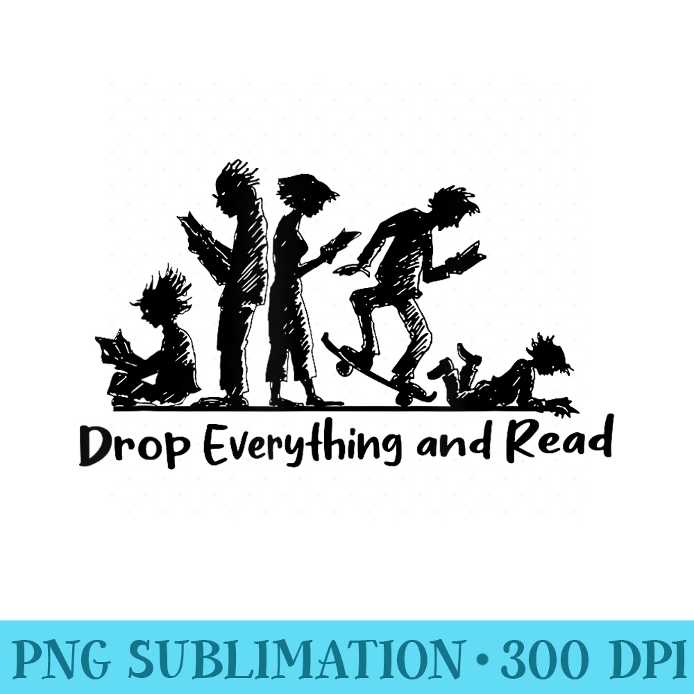 Drop Everything and Read - Transparent PNG Clipart | Inspire Uplift