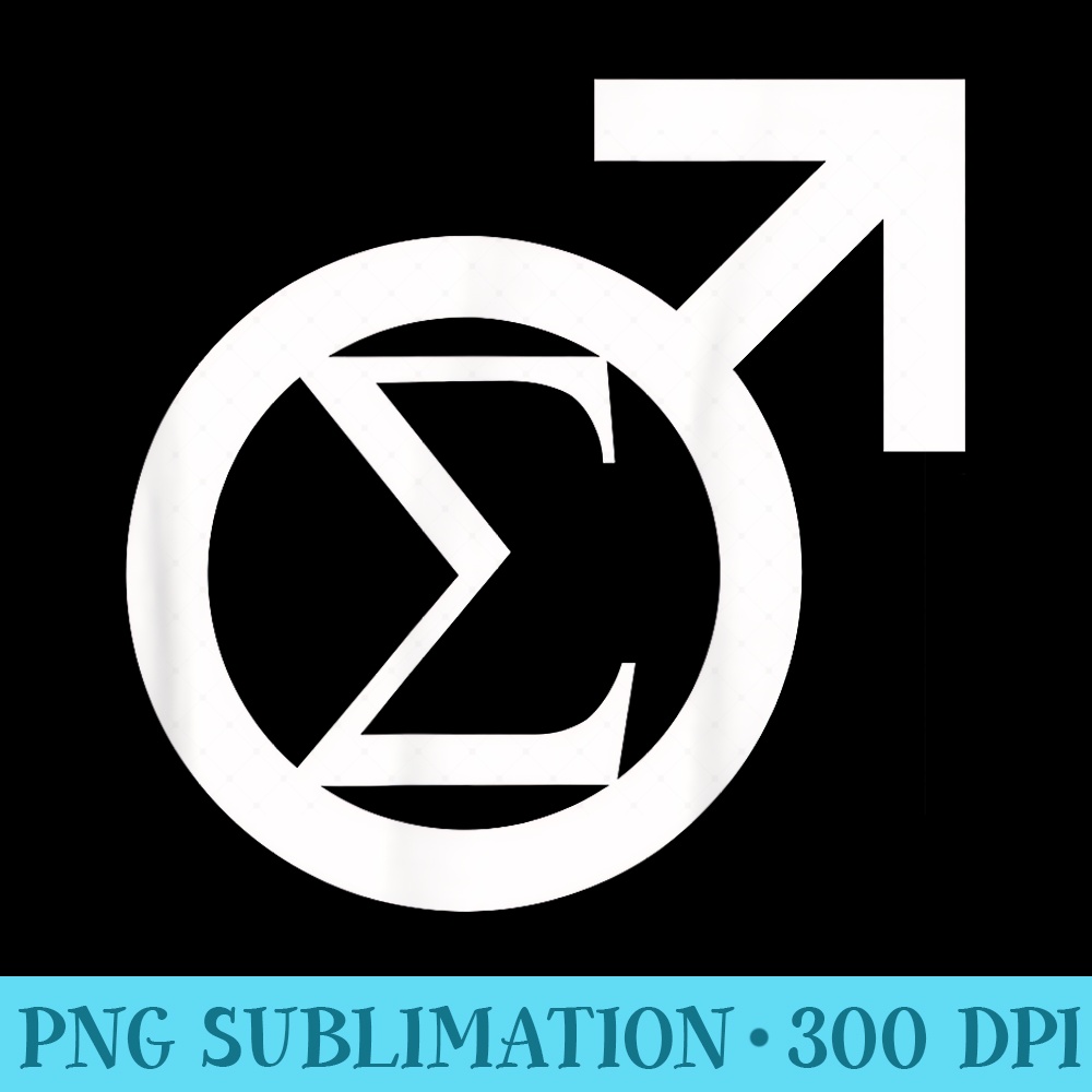 Sigma Male Loner Greek Letter Symbol Creative Kind Man - PNG | Inspire ...
