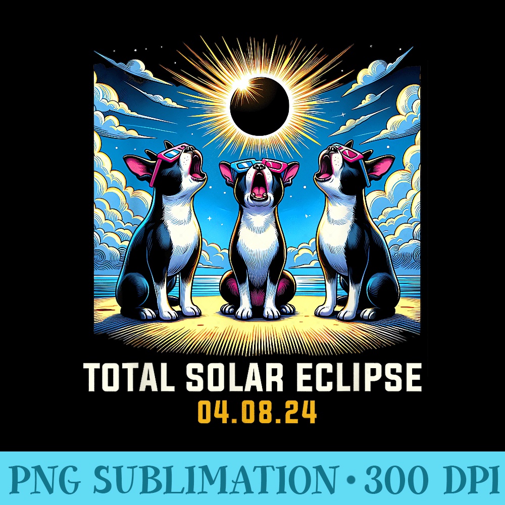 Boston Terrier Dog Howling At Solar Eclipse - Digital PNG Do - Inspire ...