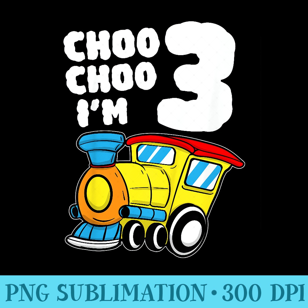 Train 3rd Birthday Train 3 Year Old Three - Download Transpa | Inspire ...