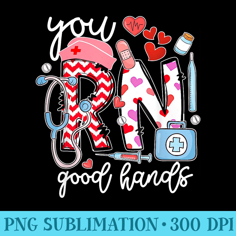 You RN Good Hands Cute Nurse Nursing Student Graduation - Tr | Inspire ...