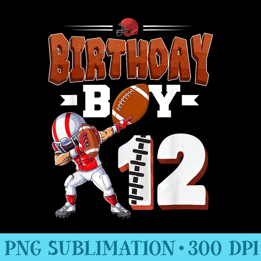 Dabbing Football 12 Birthday Football 12th Birthday - Sublim | Inspire ...