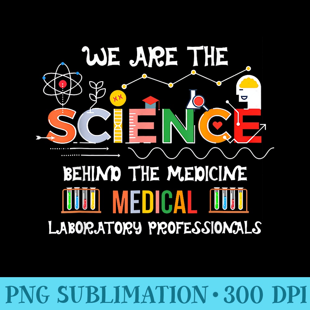 Funny Medical Laboratory We Are The Science Lab Week - Shirt | Inspire ...