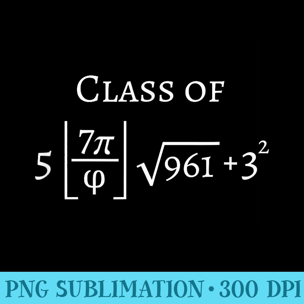 Class of 2024 Grad Math Geek Funny Pi Senior Graduation - Re | Inspire ...