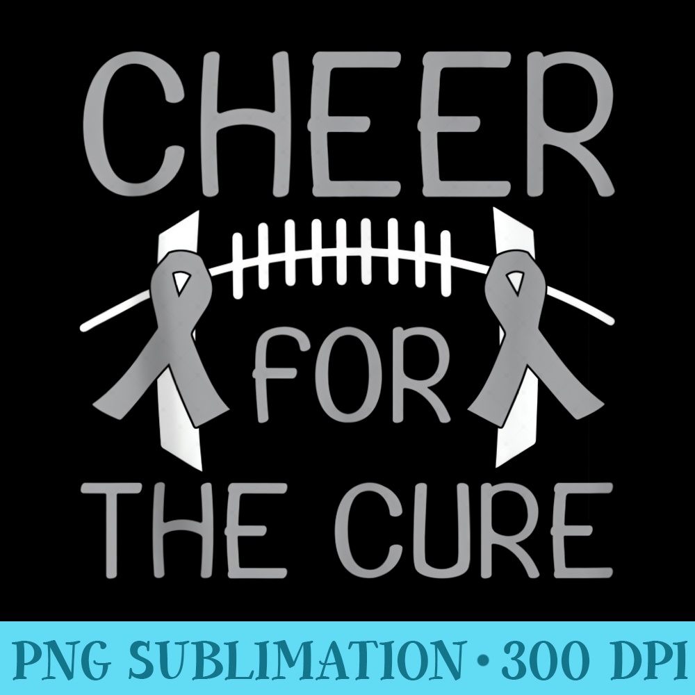 Brain Cancer Awareness Cheer For The Cure Football - Sublima | Inspire ...