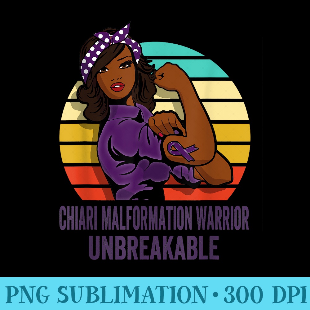 Chiari Malformation Warrior Unbreakable - PNG design downloa | Inspire ...