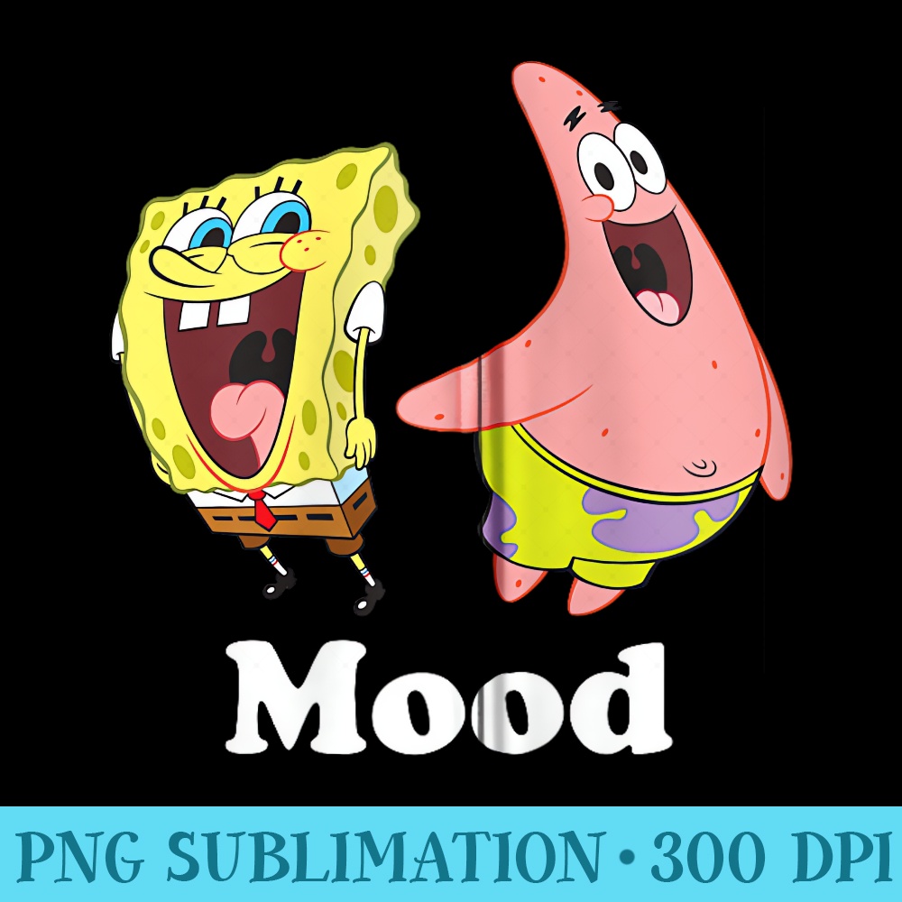 SpongeBob SquarePants Mood Happy SpongeBob Patrick - High Qu | Inspire Uplift